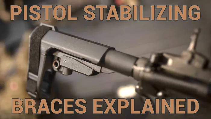 What Is A Pistol Brace and Why Does It Matter To You? | Gun Made